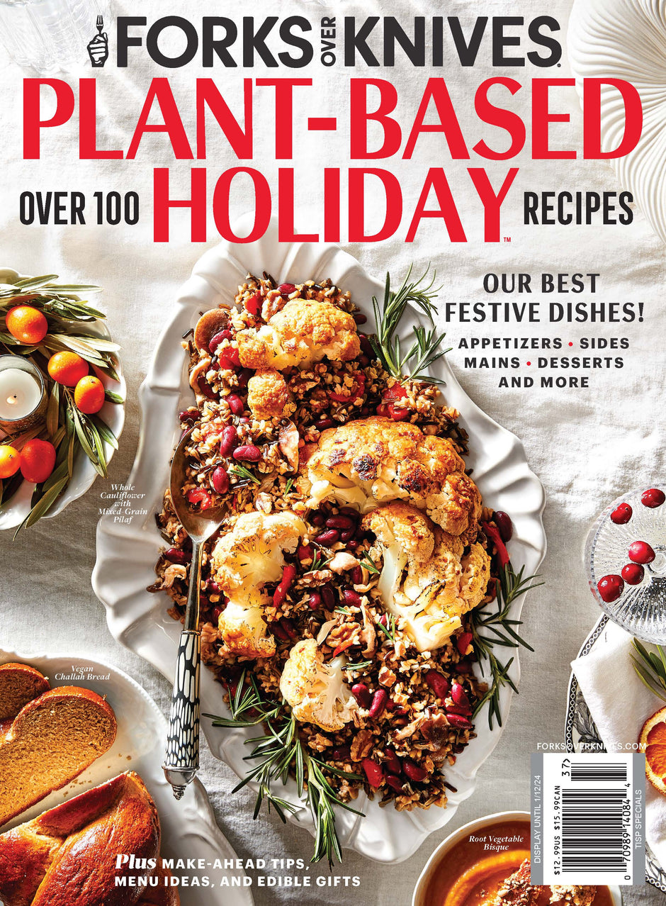 Forks Over Knives Magazines | Forks Over Knives