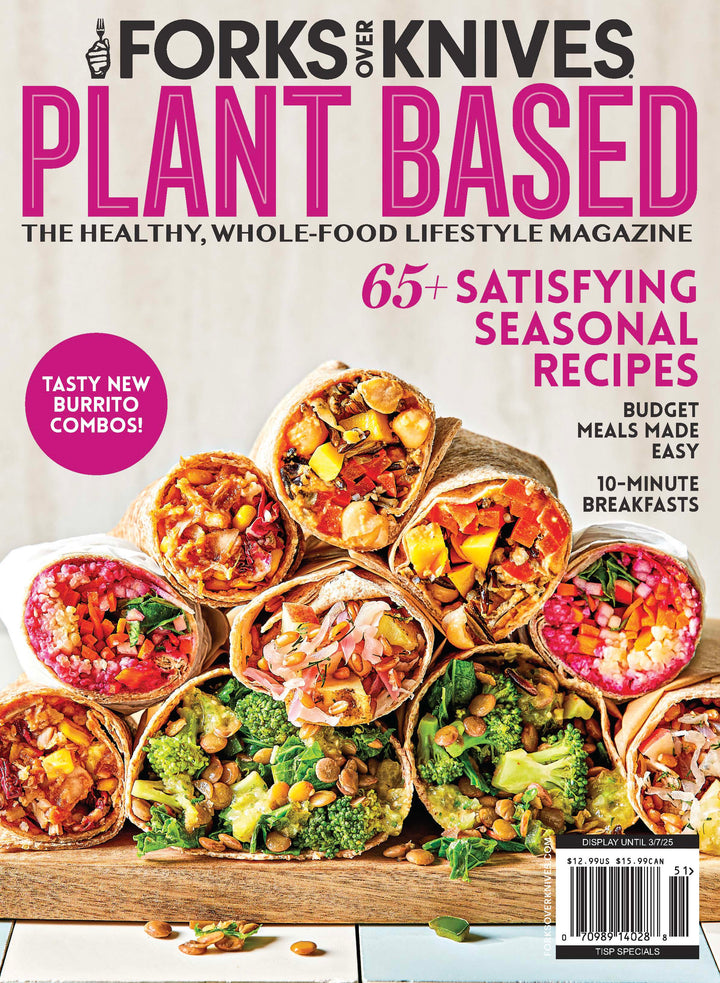 Winter 2025 forks Over Knives Magazine – Forks Over Knives